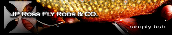 JP Ross fly rods – ki-dour goblog